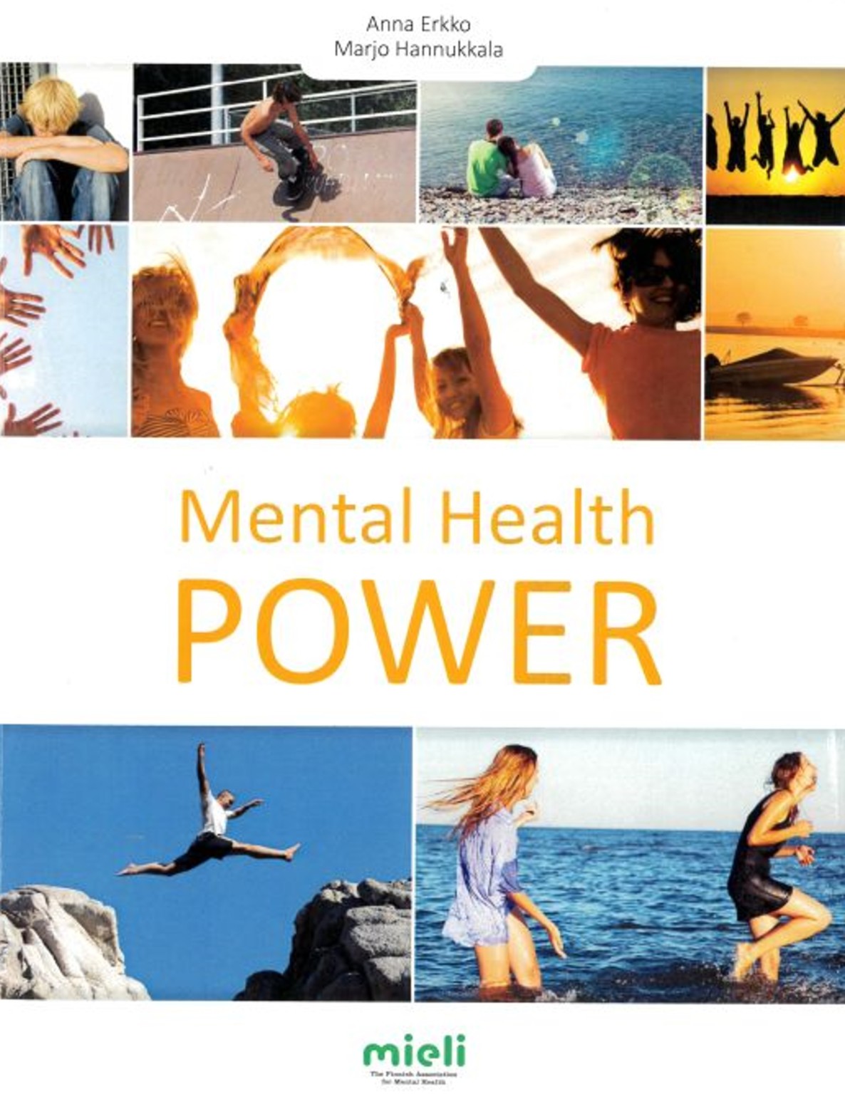 Mental Health Power - Youth workers’ guide to promote mental health - MIELI